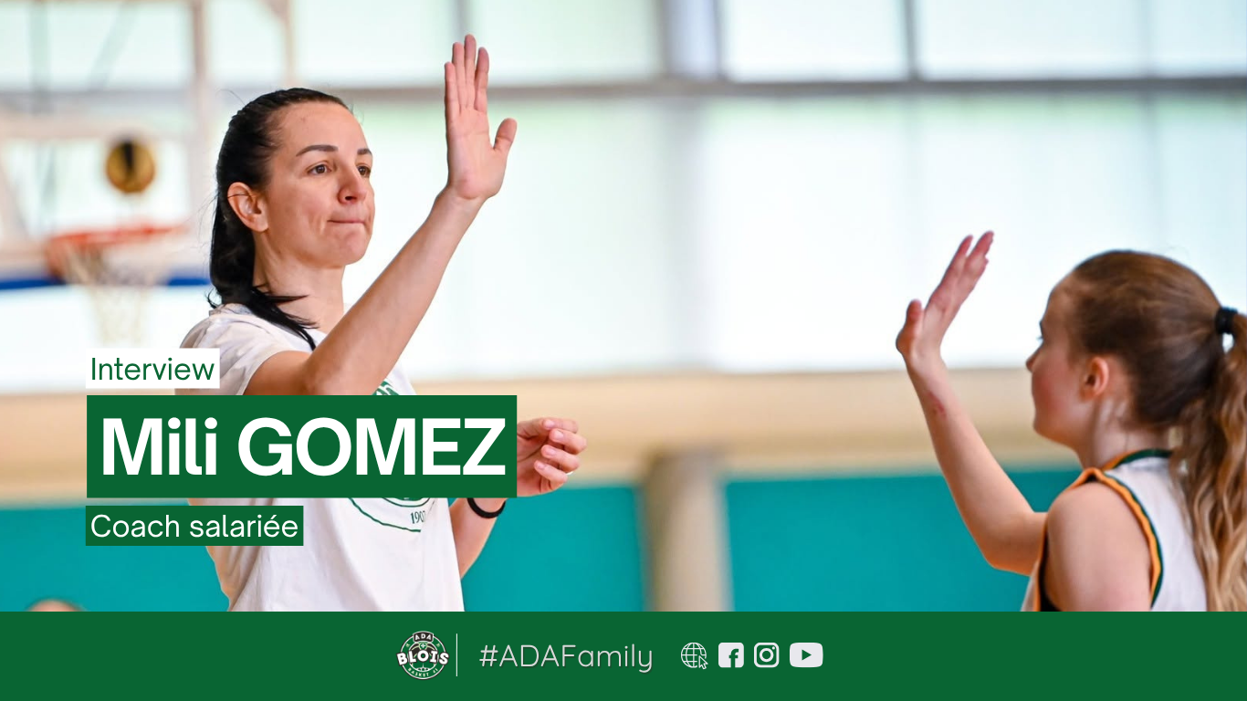 Interview Mili GOMEZ - ADA BLOIS BASKET Association